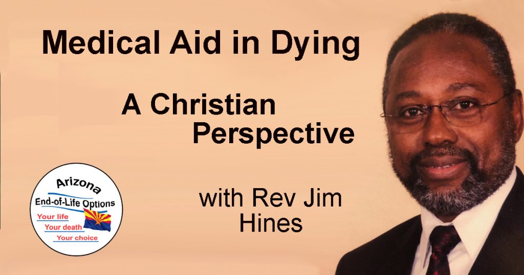 Podcast 2: A Christian Perspective - Arizona End-of-Life Options